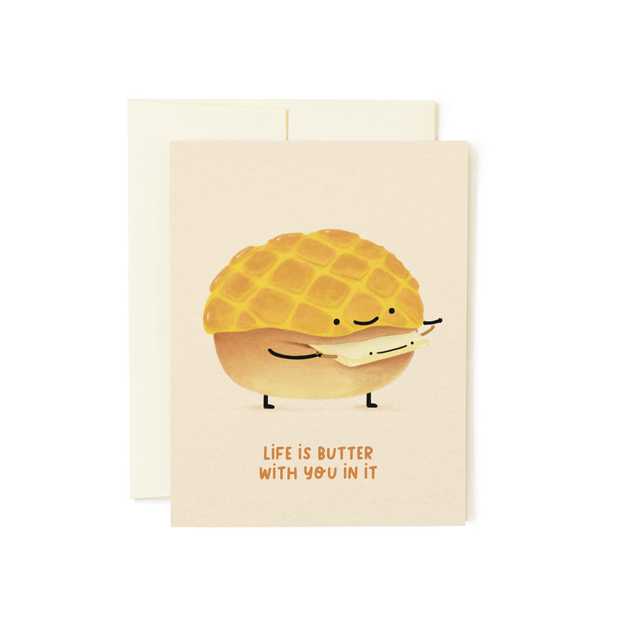 Life is Butter With You in It